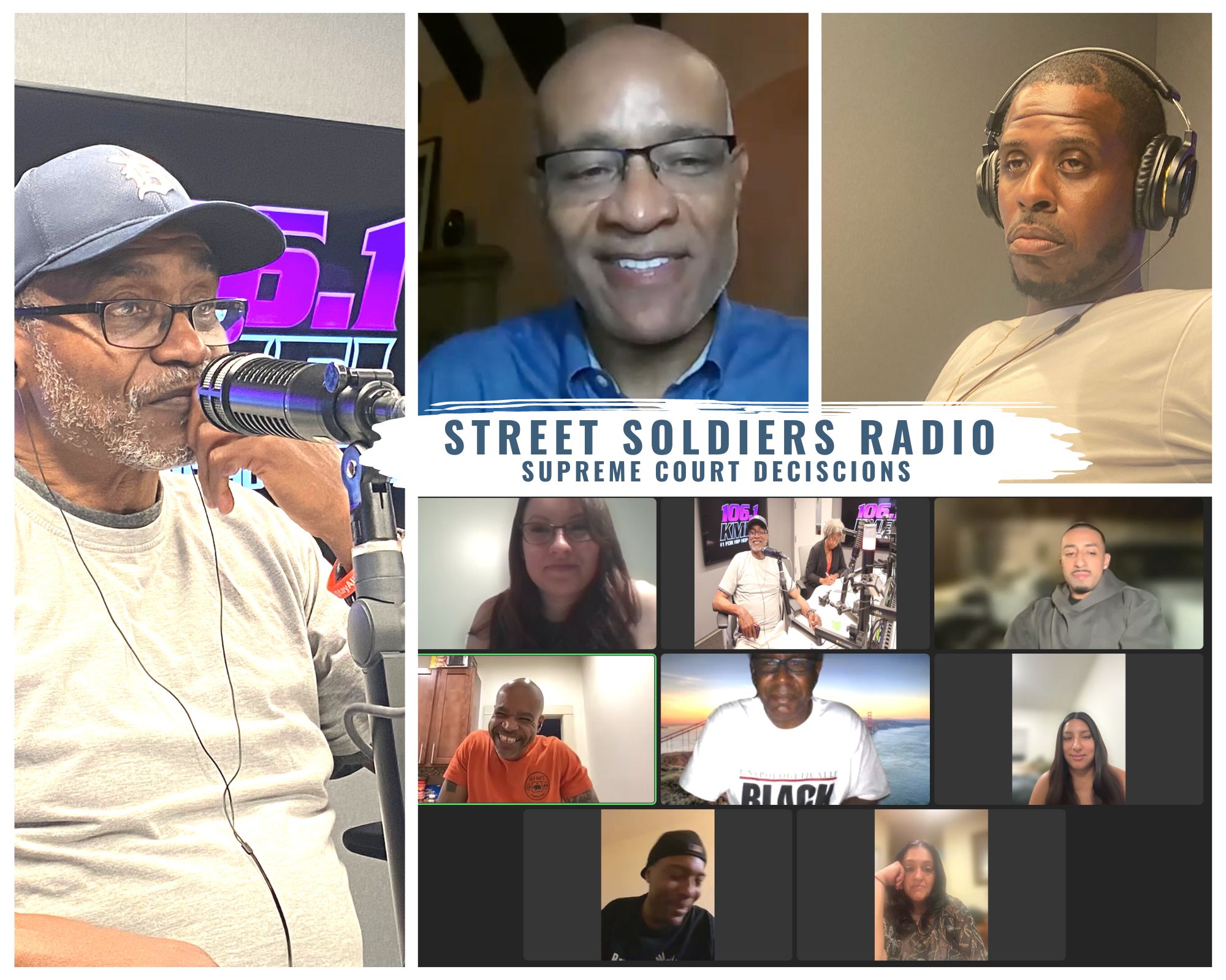 Street Soldiers Radio: Supreme Court Decisions – Alive and Free